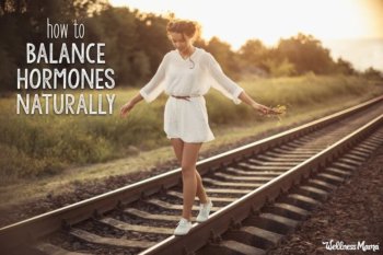 How to Balance Hormones Naturally | Wellness Mama