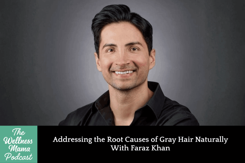Addressing the Root Causes of Gray Hair Naturally With Faraz Khan