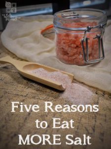 Reasons to Eat More Salt | Wellness Mama