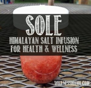 What is Sole and How to Make it | Wellness Mama