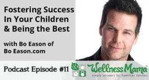 011: Bo Eason on How to Foster Success in Your Children