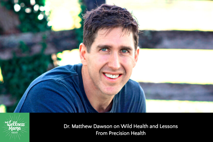 610: Dr. Matthew Dawson on Wild Health and Lessons From Precision Health