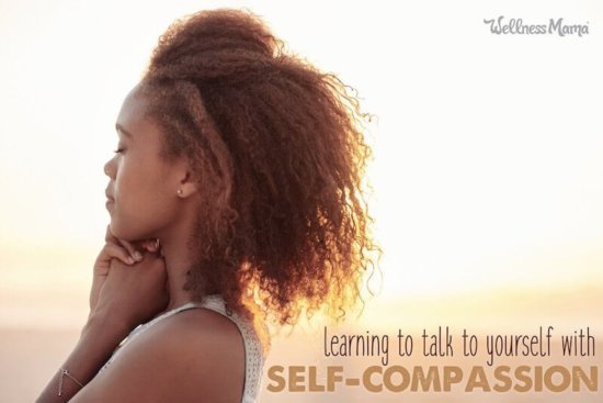 Health Benefits of Self-Compassion | Wellness Mama